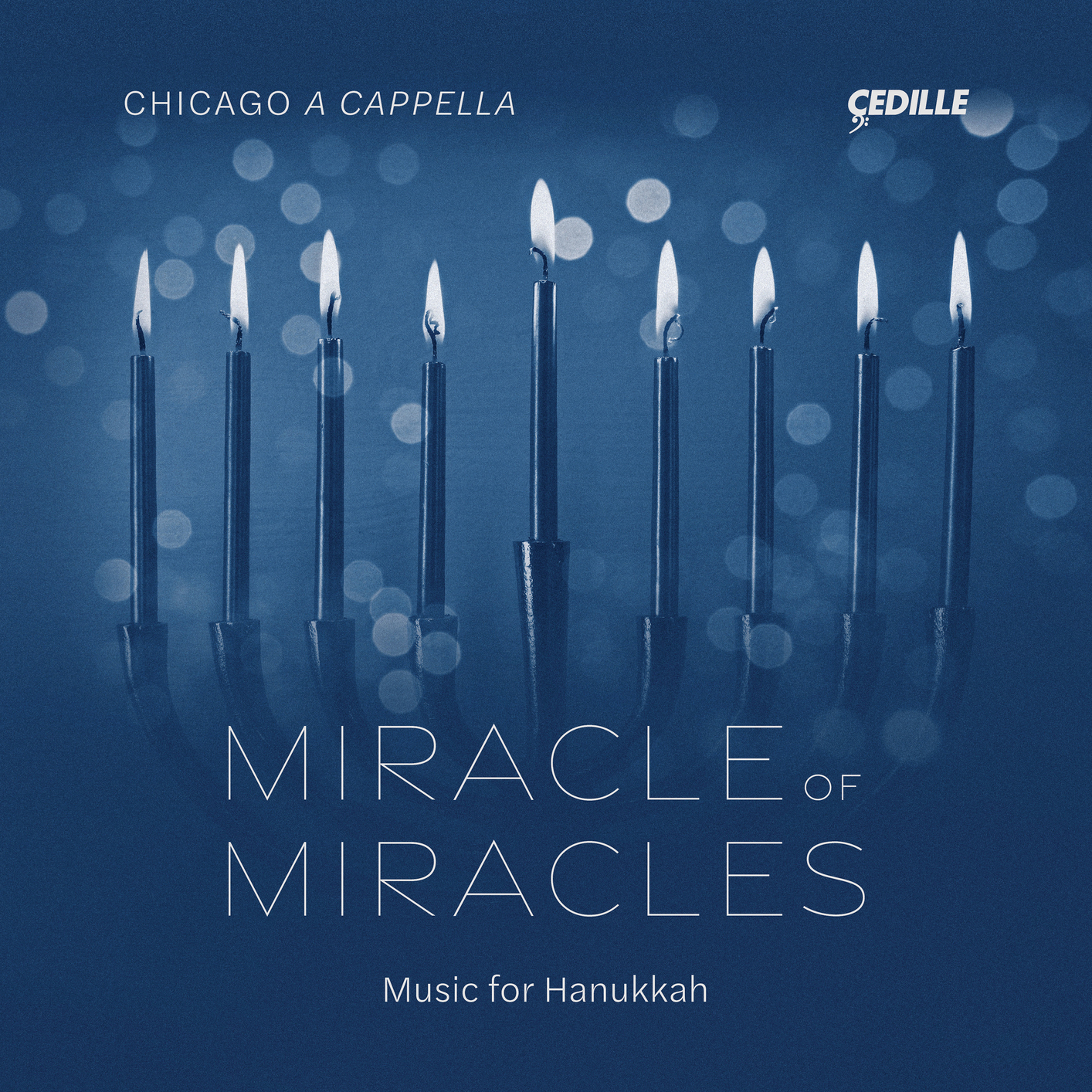 "Miracle of Miracles: Music for Hanukkah". Album of Chicago a cappella ...